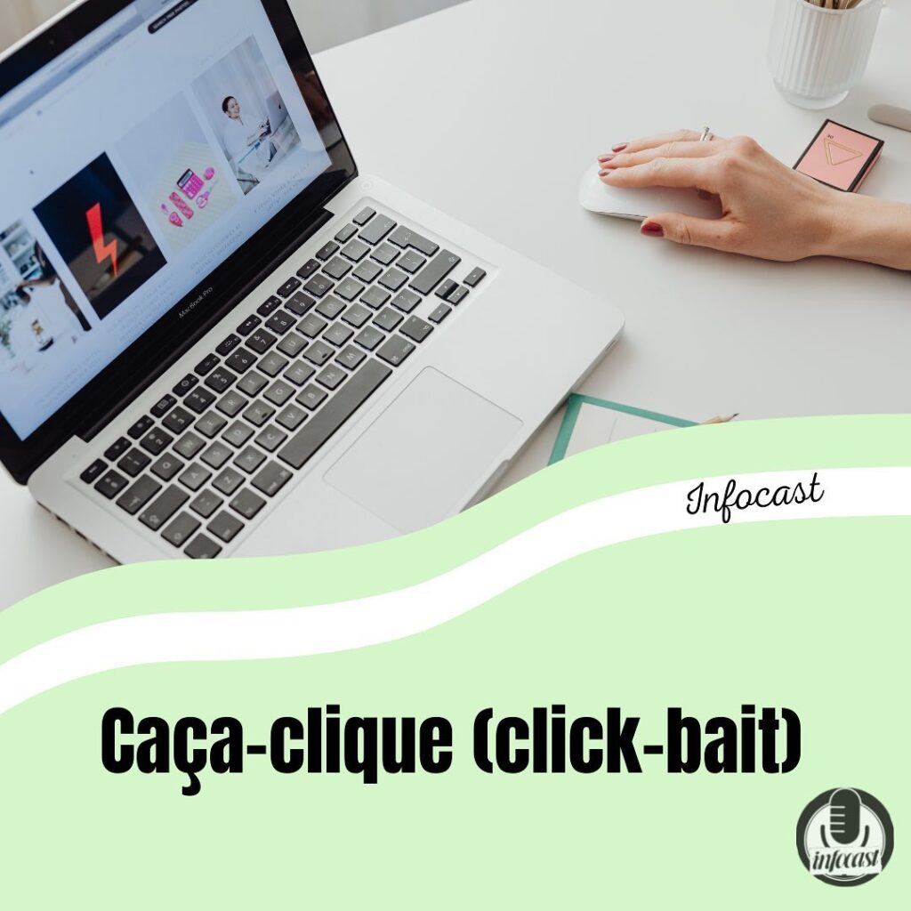 Saiba mais sobre o que é caça-clique (click-bait) – RNCD